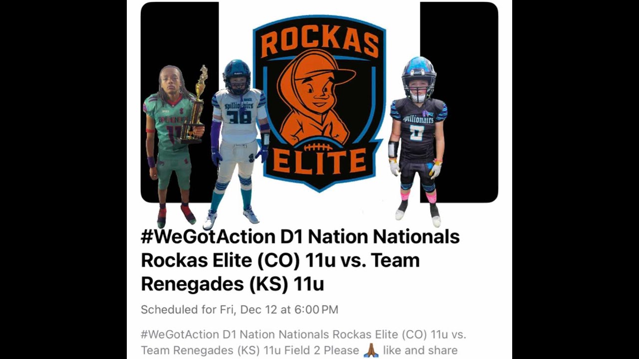 #WeGotAction D1 Nation Nationals Rockas Elite (CO) 11u vs. Team Renegades (KS) 11u