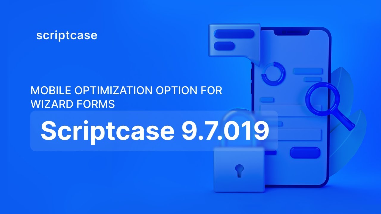 Scriptcase 9.7 - Mobile optimization option for Wizard forms
