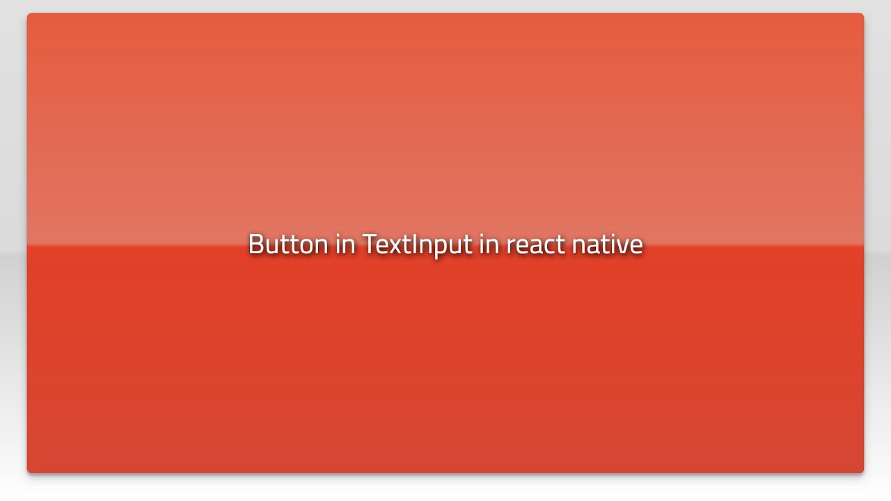 Button in TextInput in react native