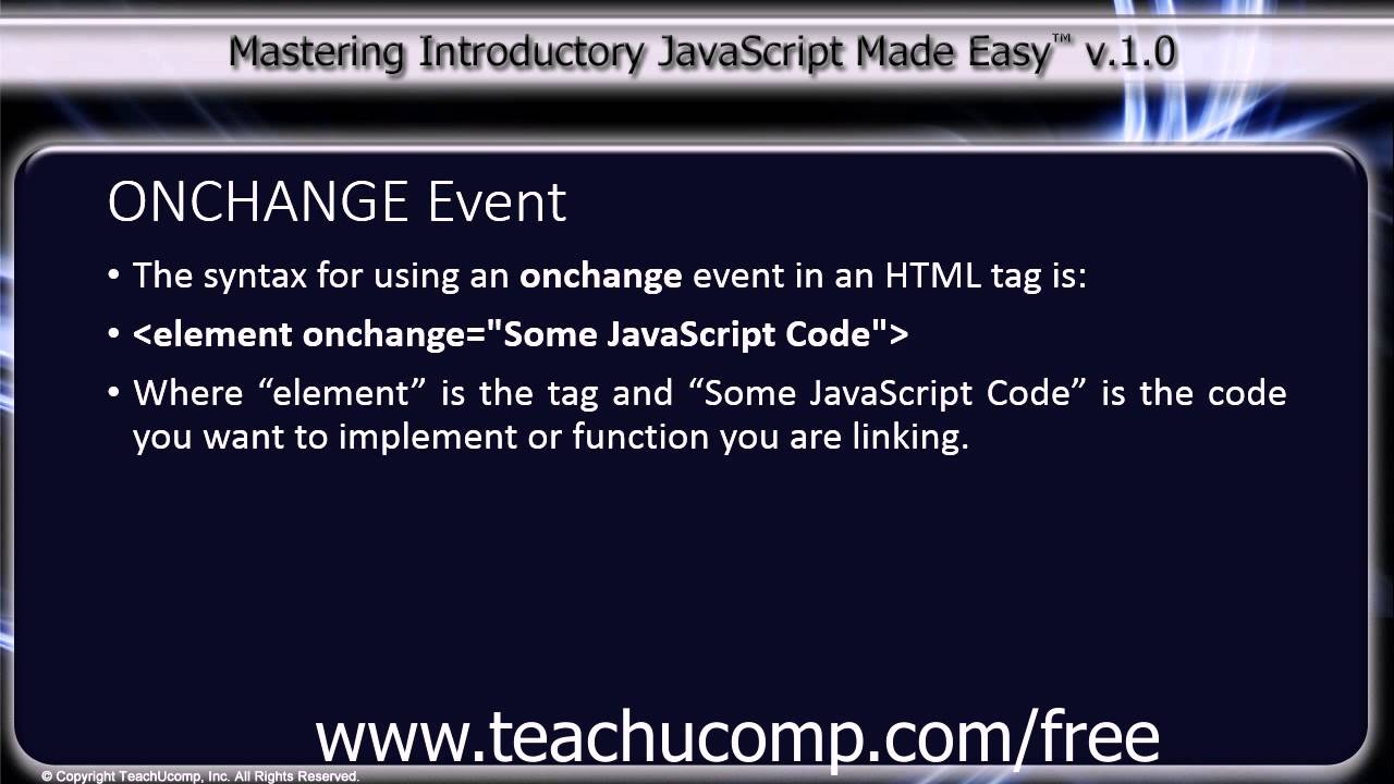 JavaScript Training Tutorial The ONCHANGE Event