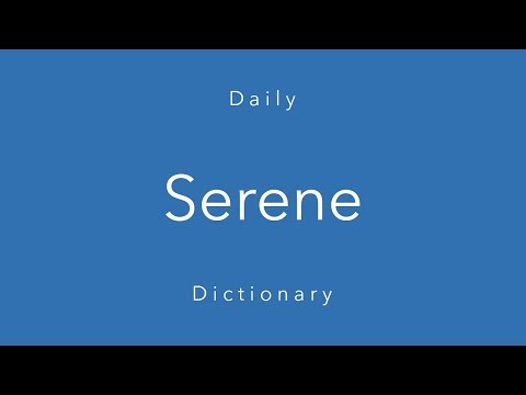 Serene (Daily Dictionary)
