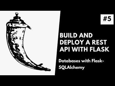 Creating the Database with Flask SQLAlchemy | Build and Deploy a REST API with Flask #5