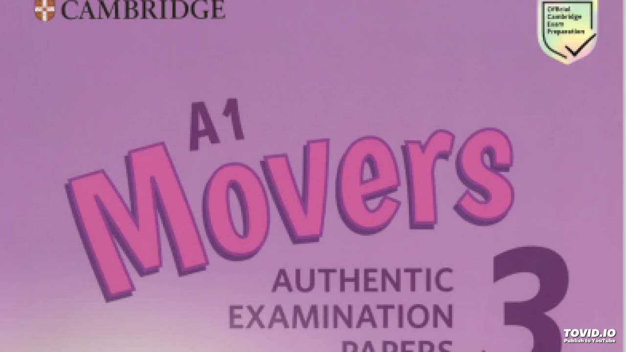 Movers Practice Test 1 Audio 2019