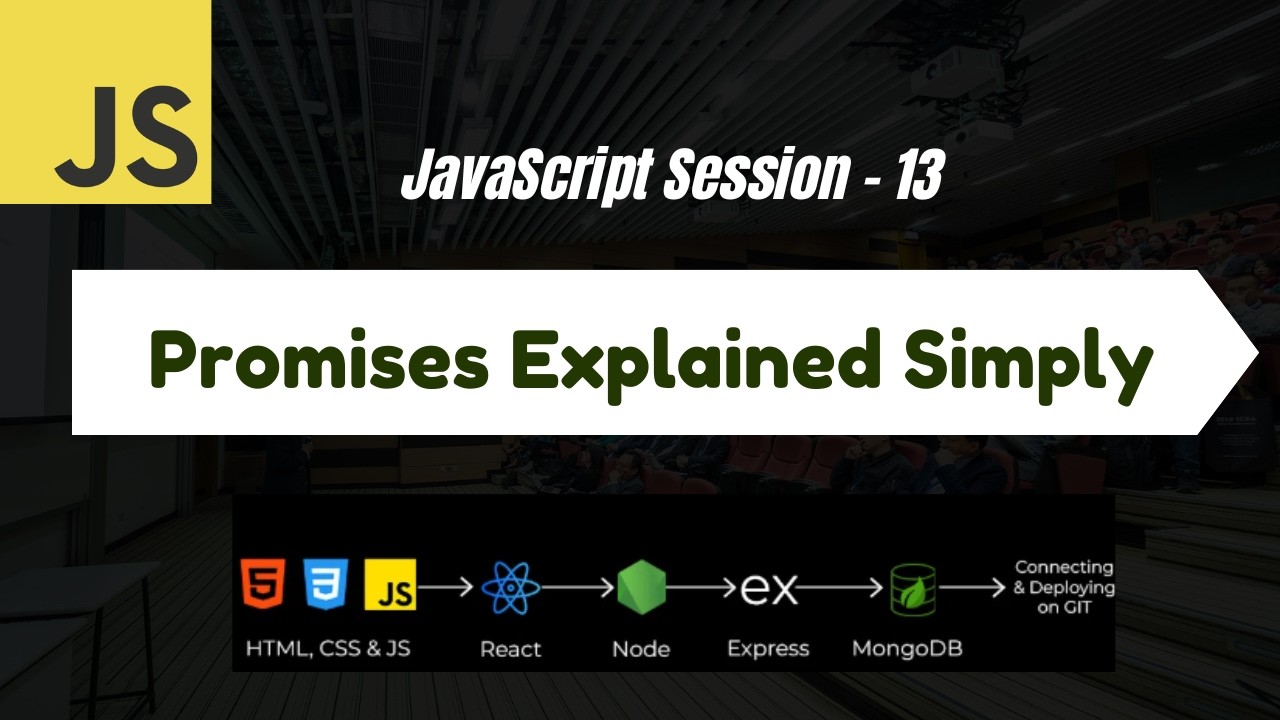 Why Promises Required in JavaScript? | Callback Hell Explained : JavaScript Session 13