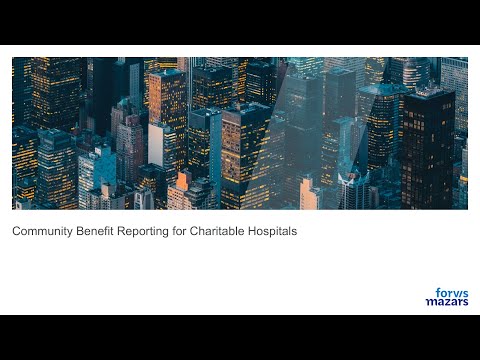 Community Benefit Reporting for Charitable Hospitals