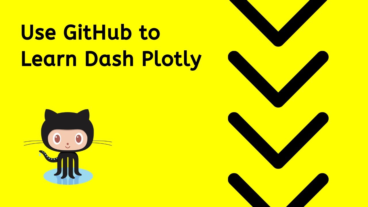 Maximize GitHub Repository to learn Dash Plotly