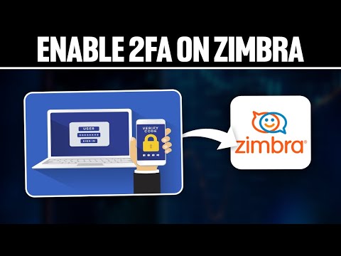How To Enable 2FA on Zimbra 2025! (Full Tutorial)