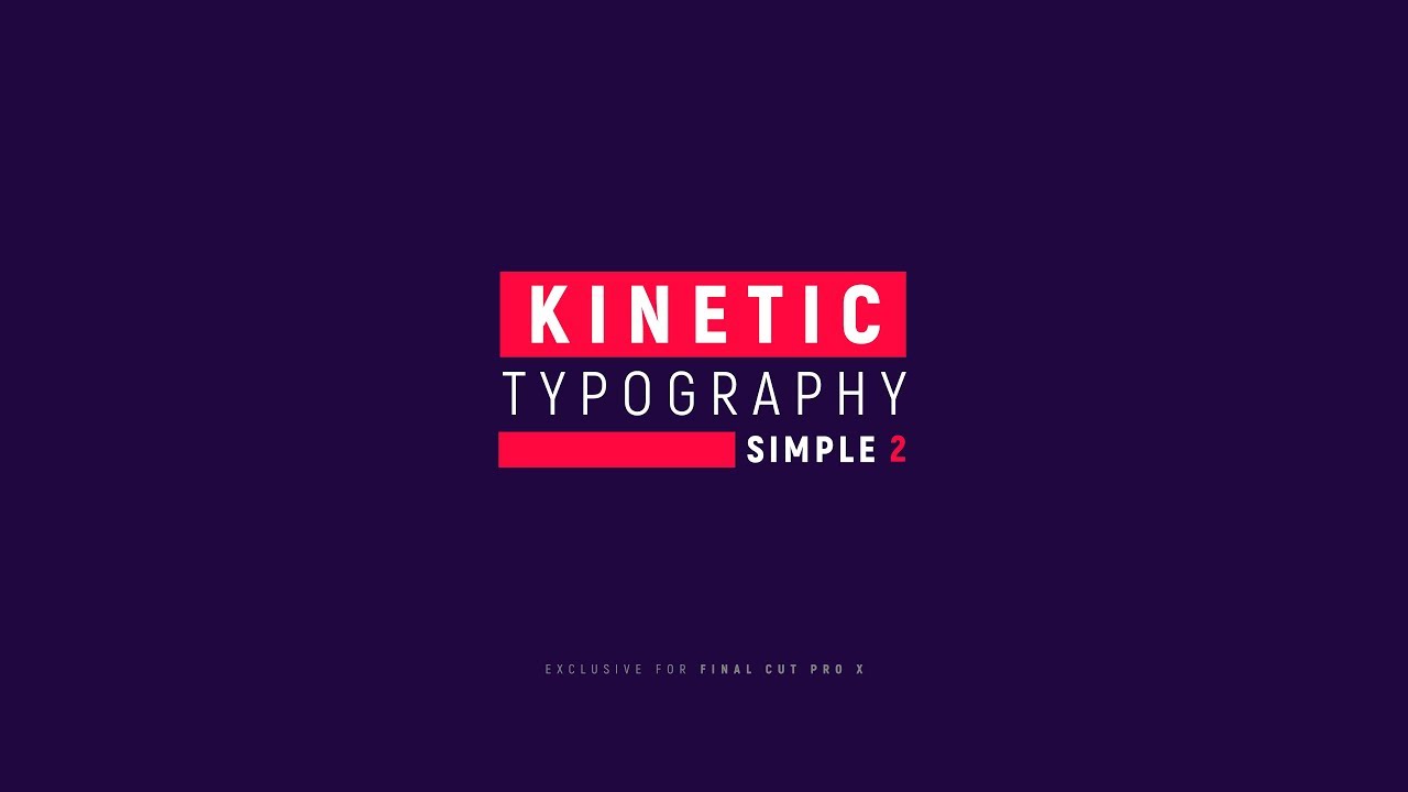Kinetic Typography Simple 2 For Final Cut Pro X Trailer