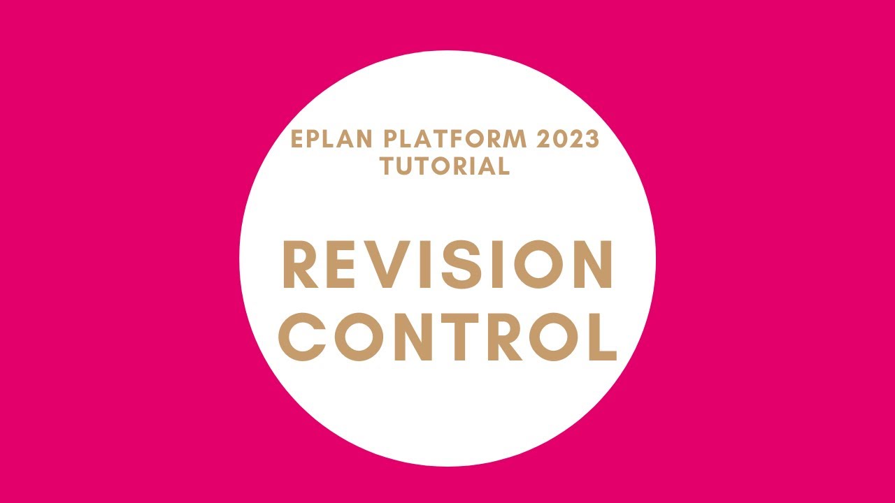 Revision Control | EPLAN New Platform