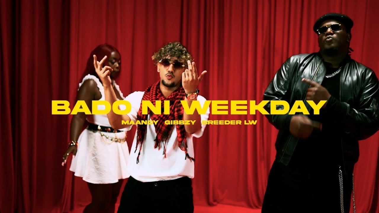 BADO NI WEEKDAY by Dj Gibbzy from Tanzania | Popnable