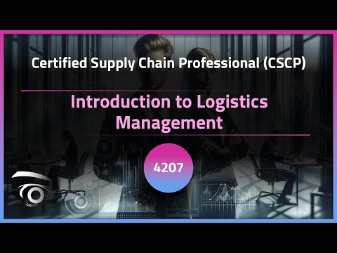 Introduction to Logistics Management | Exclusive Lesson