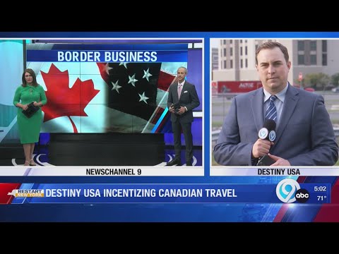 Destiny USA incentivizing Canadian travel