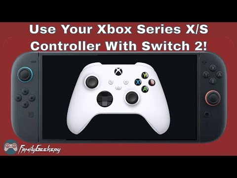 How to Connect Your Xbox Series X/S Controller to Your Nintendo Switch 2 !