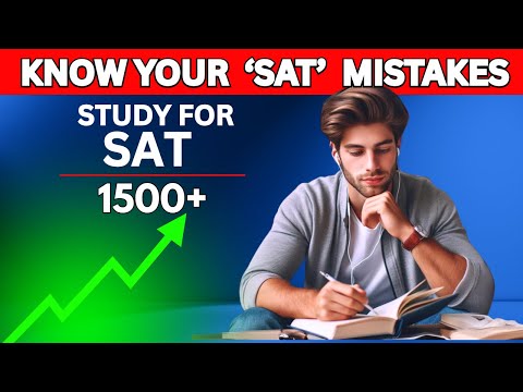 Study Mistakes to Avoid When Preparing for Your SAT Exam