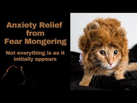 Anxiety Relief from Fear Mongering and Gaslighting