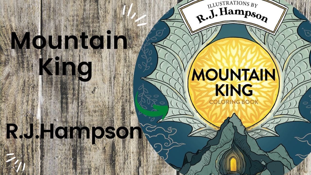 Mountain King - R. J. Hampson //Adult Colouring Book Flip Through