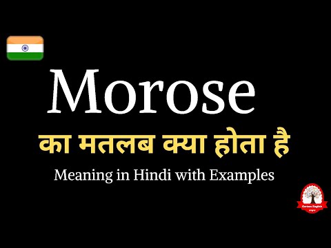 Morose meaning in Hindi | Morose ka kya matlab hota hai | english to hindi