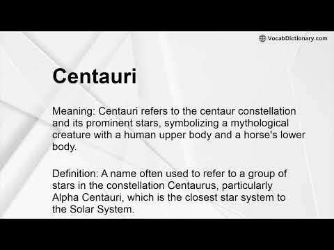 Centauri Meaning