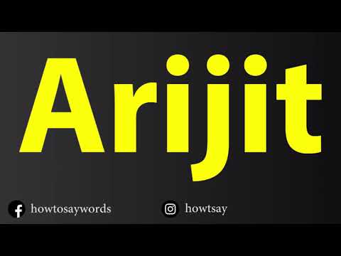 How To Pronounce Arijit