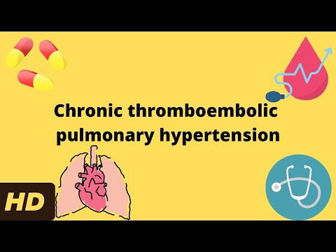 Chronic thromboembolic pulmonary hypertension: Everything You Need to Know