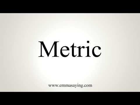How To Pronounce Metric