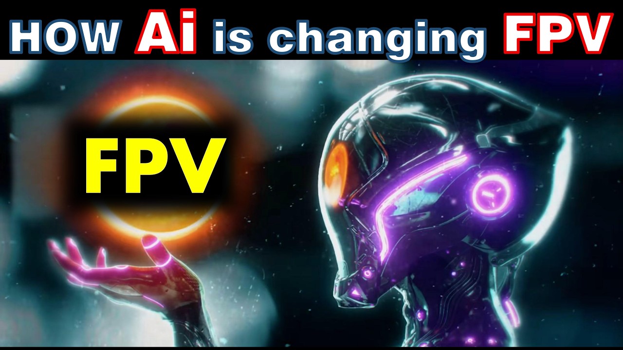 Ai Advancements in FPV