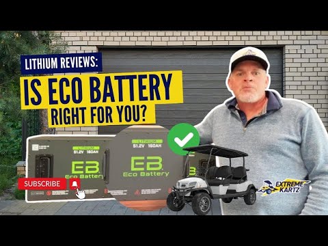 Is Eco Battery Right for You? | Lithium Reviews by #ExtremeKartz #GolfCartBatteries #EcoBattery