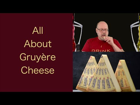Reviewing - Gruyère AOP Cheese - Episode #121
