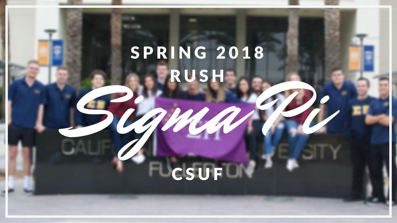 RUSH SIGMA PI SPRING 2018 CSUF