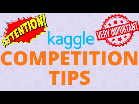 STAND OUT ON KAGGLE COMPETITION WITH THIS TIPS | KAGGLE COMPETITION TUTORIAL | KAGGLE FOR BEGINNERS