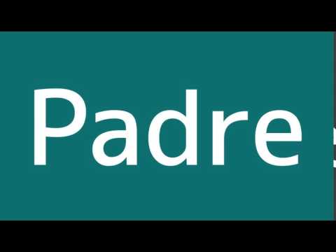 How to say Father in Spanish