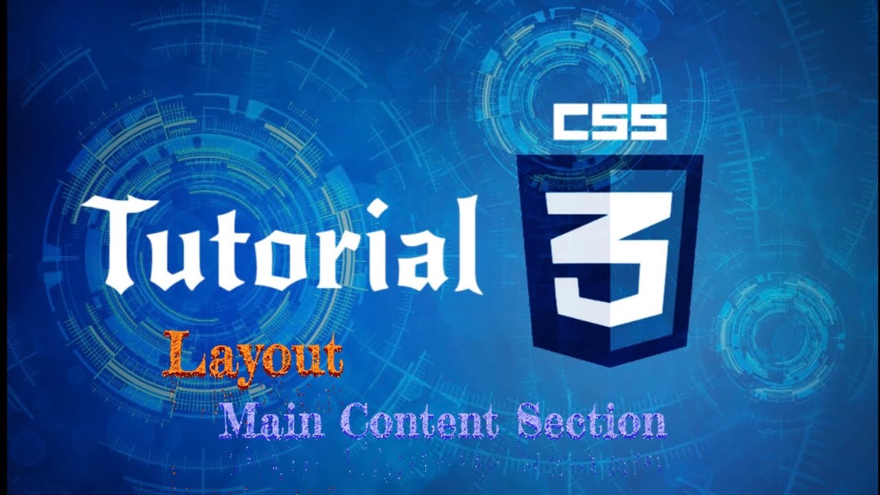 CSS Layout Tutorial Part 3 - Adding Main Content Section