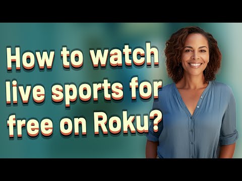 How to watch live sports for free on Roku?