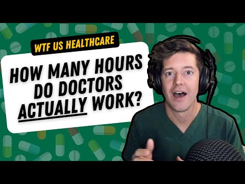 How many hours do doctors ACTUALLY work?