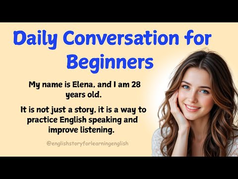 Practice English Speaking with Daily Conversation for Beginners | English Story to Improve Listening