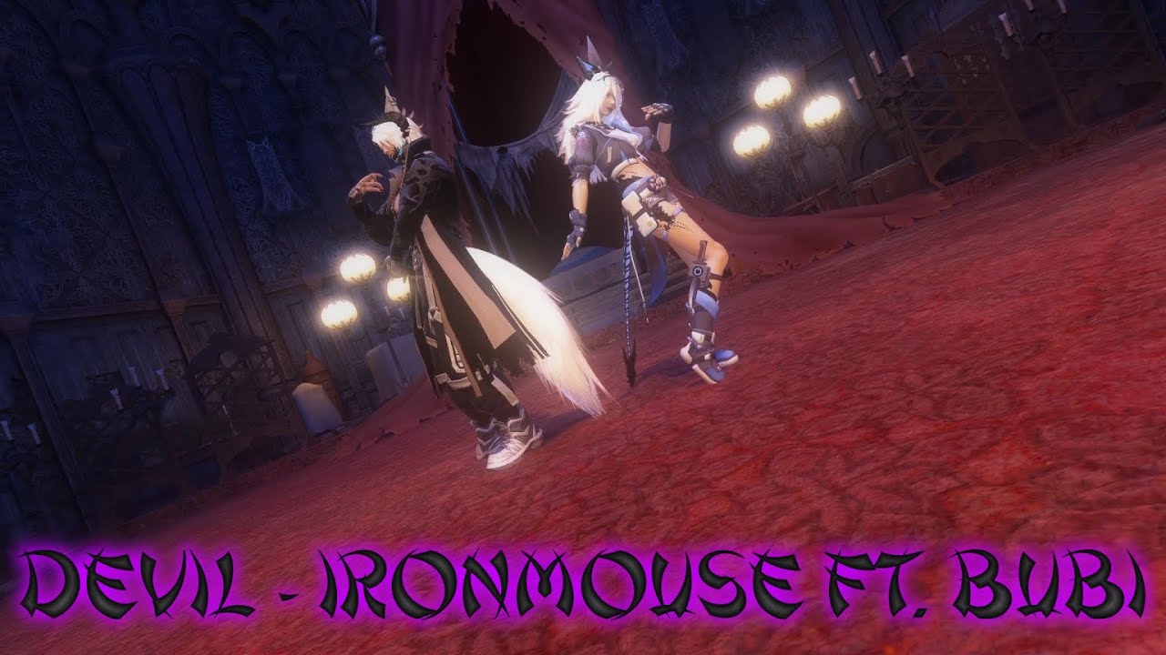 [FFXIV] Devil - Ironmouse ft. Bubi