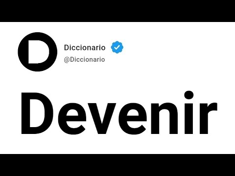 Devenir Significado En Español