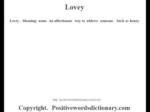 Lovey definition | Lovey meaning