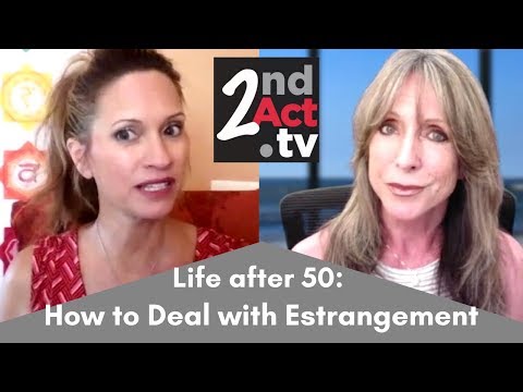 Life After 50: Are You Estranged from a Friend or Family? How to Deal with Estrangement as We Age