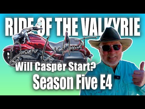 Ride of the Valkyrie – Will Casper Start? – S5 E4 – Dan Lockhart