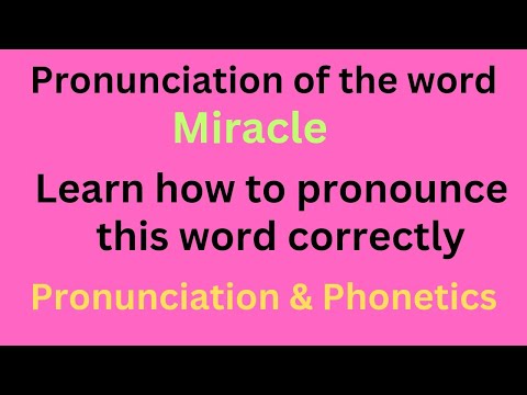 PRONUNCIATION OF THE WORD "MIRACLE" l ☺PRONUNCIATION PRACTICE #pronunciation