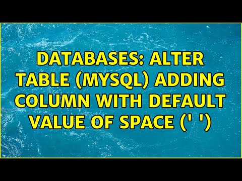 Databases: alter table (mysql) adding column with default value of space (' ')