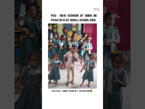 New version of Anna ne Paad Diya by small school kids | Anna ne Paad Diya | Feste.iss Future genius