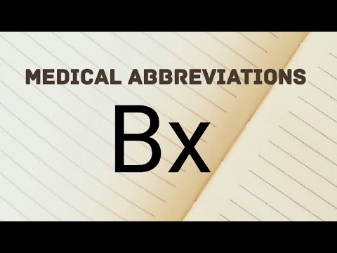 What is Bx? Medical Abbreviations