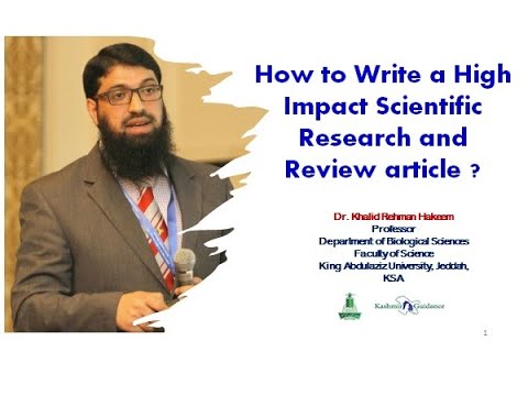 How to Write a High Impact Scientific Research and Review article ?