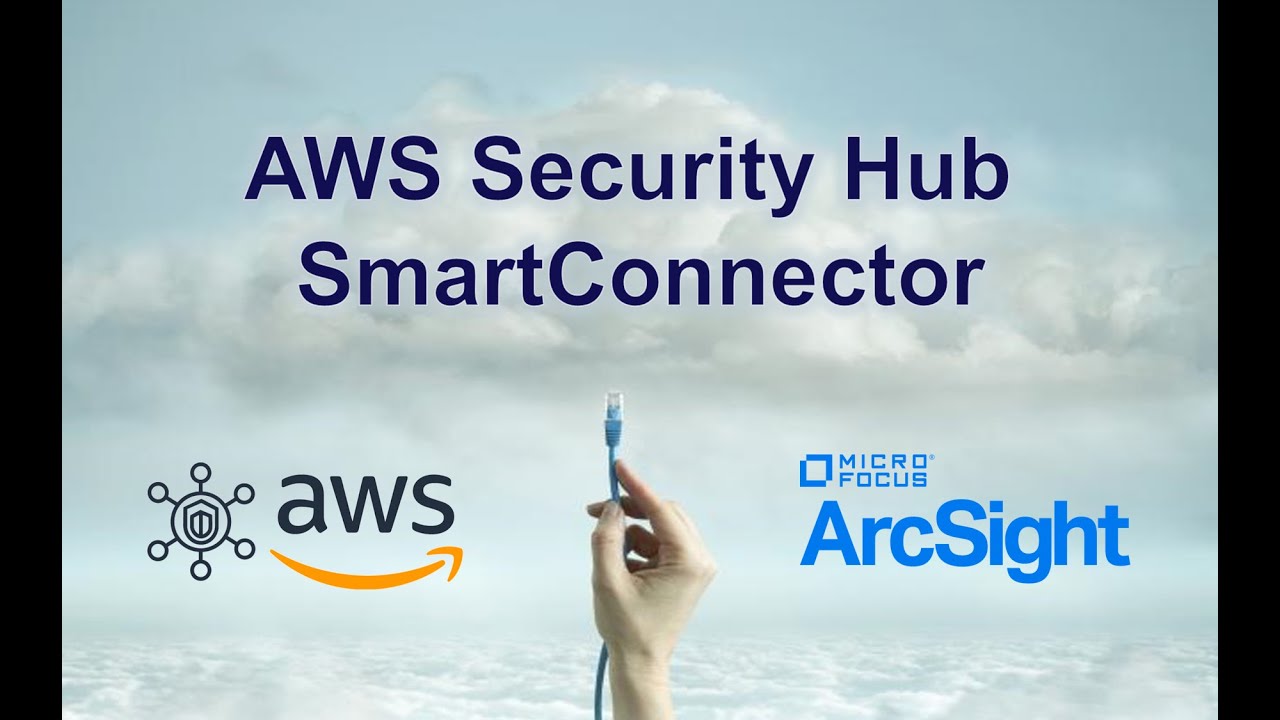 AWS Security Hub SmartConnector Guide