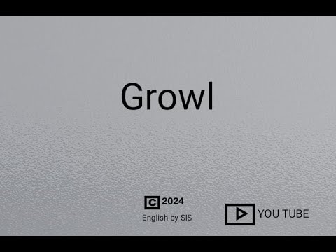 How to Pronounce Growl Correctly