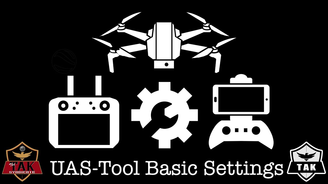 UAS TOOL BASIC SETTINGS
