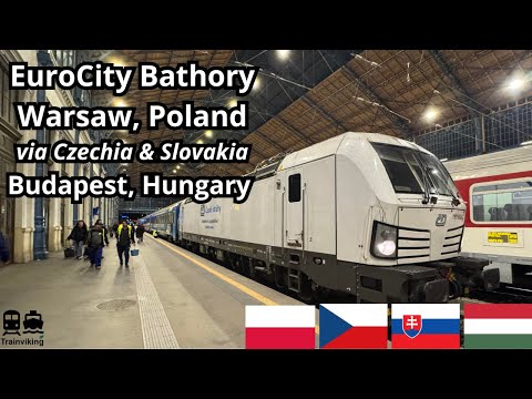 EuroCity Bathory train Warsaw, Poland - Budapest Hungary via Czechia & Slovakia