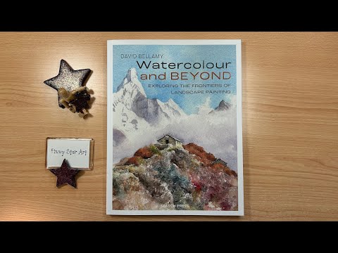 Watercolour and Beyond by David Bellamy